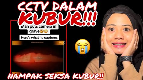Viral Cctv Dalam Kubur Seram Nampak Seksaan Kubur Youtube