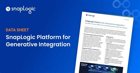 Snaplogic Platform For Generative Integration Data Sheet