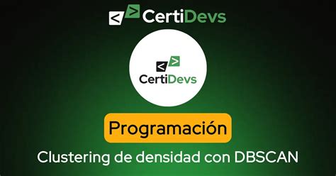 Scikit Learn Clustering De Densidad Con Dbscan