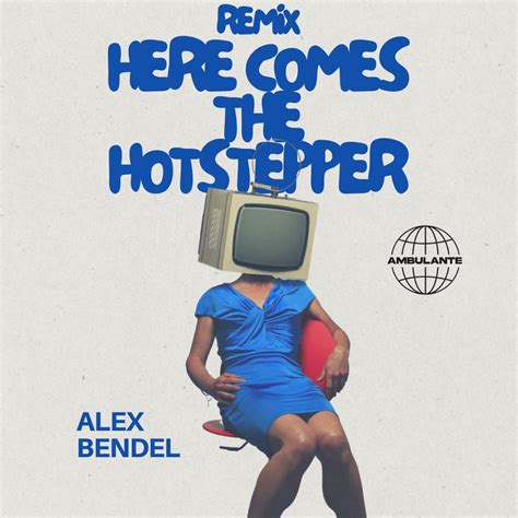 Ini Kamoze Here Comes The Hotstepper Alex Bendek Remix Free