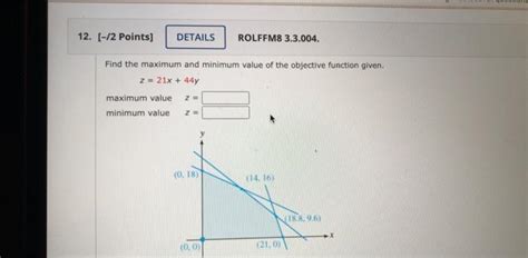 Solved Find The Maximum And Minimum Value Of The Objective