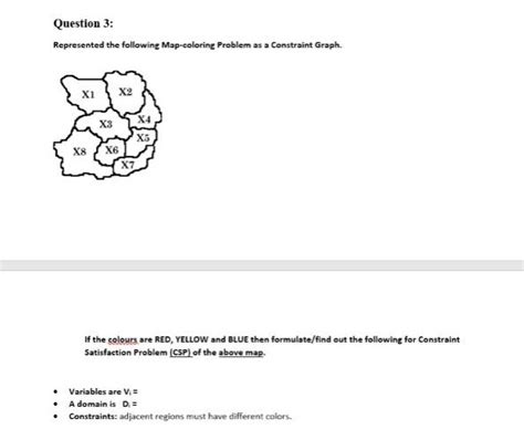 Solved Question 3 Represented The Following Map Coloring