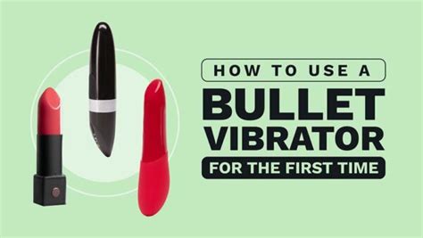 How To Use A Bullet Vibrator PRO TIPS From A Sex Toy Tester My Sex Toy Guide