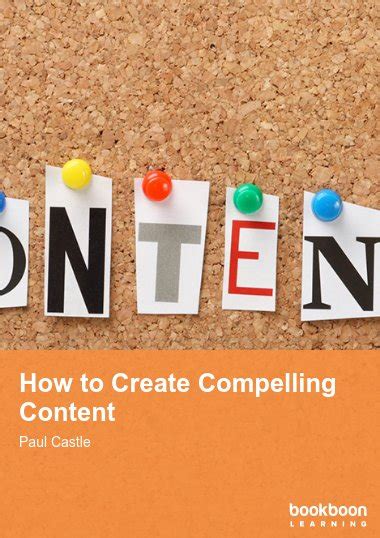 How To Create Compelling Content