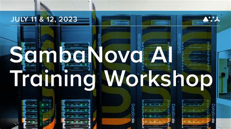 Sambanova Ai Training Workshop Argonne Leadership Computing Facility