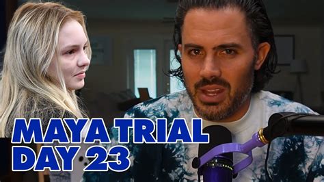 Live Real Lawyer Reacts Maya Trial Day 23 Finally A Live Qanda All Things Maya Youtube
