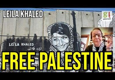 Leila Khaled Green Left