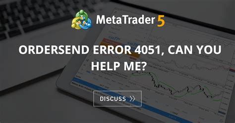 Ordersend Error 4051 Can You Help Me Symbols Mql4 And Metatrader 4 Mql4 Programming Forum