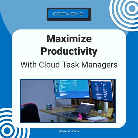 Coexsys On Linkedin 📈cloud Based Task Managers Streamline Workflows