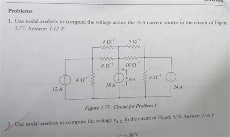 Solved Problems Use Nodal Analysis To Compute The Voltage Chegg