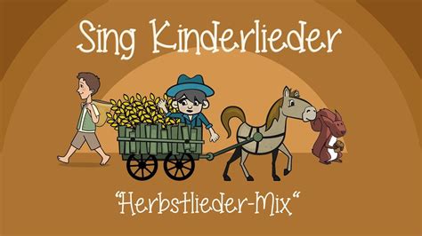 🍁herbstlieder Mix Die Schönsten Herbstlieder Kinderlieder Zum