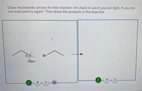 Solved Draw mechanistic arrows for this reaction. Hit check | Chegg.com