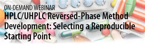 How To Select A Reproducible Starting Point In Hplc Method Development