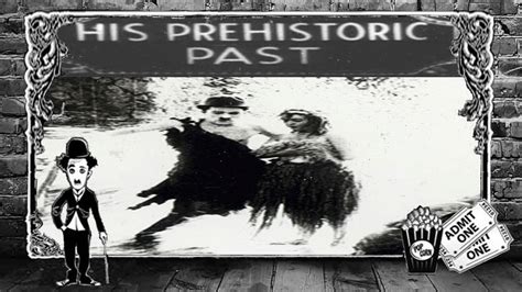 Charlie Chaplin ★ His Prehistoric Past 1914 ★ Free Classic Movies