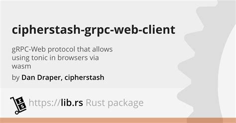 cipherstash grpc web client — rust 网页开发库 lib rs