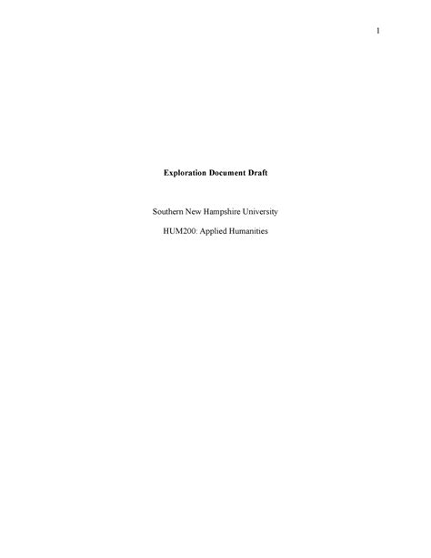 Exploration Document Draft Exploration Document Draft Southern New Hampshire University Hum200