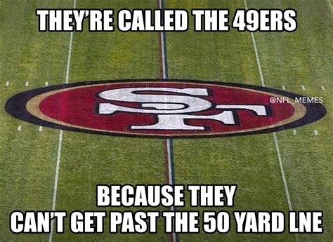 Nfl Memes 2022 49ers