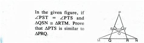 In the given figure, if \angle \mathrm{PST}=\angle \mathrm{PTS} and \Delt..