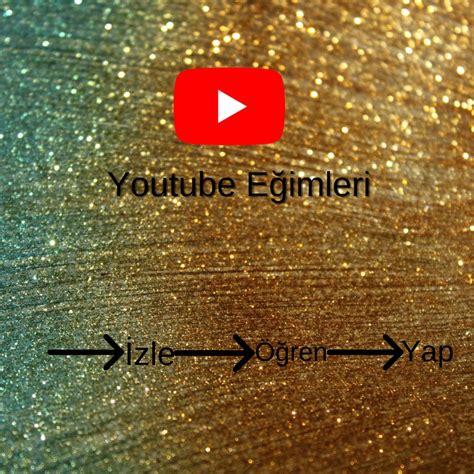 Youtube Eğitimleri Youtube