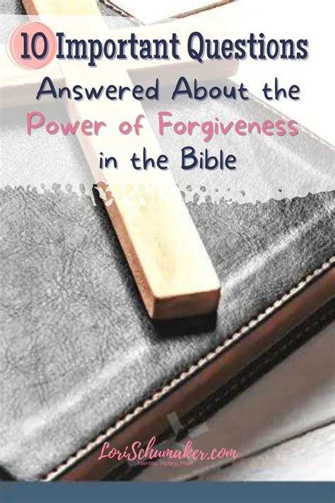 10 Important Questions Answered About The Power Of Forgiveness In The