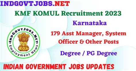 Kmf Komul Recruitment 2023 179 Asst Manager System Officer And Other