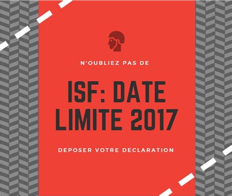 Isf Date Limite De Déclaration 2017 Bg2c Finances