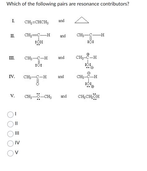 Solved Which of the following pairs are resonance | Chegg.com