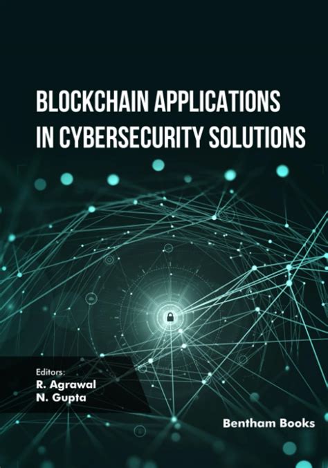 Blockchain Applications In Cybersecurity Solutions Agrawal R Gupta