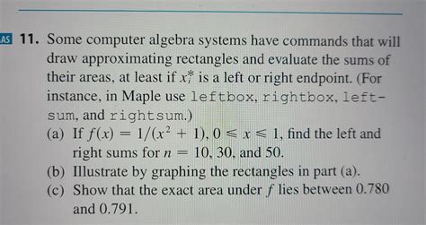 Solved 11 Some Computer Algebra Systems Have Commands That