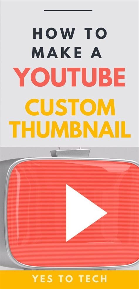 How to Create Custom Thumbnails for YouTube Videos