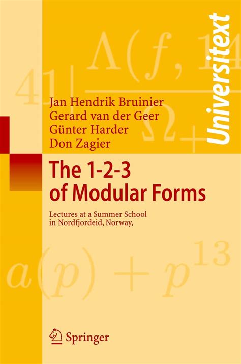 The 1 2 3 Of Modular Forms Lectures At A Summer School In Nordfjordeid Norway Universitext