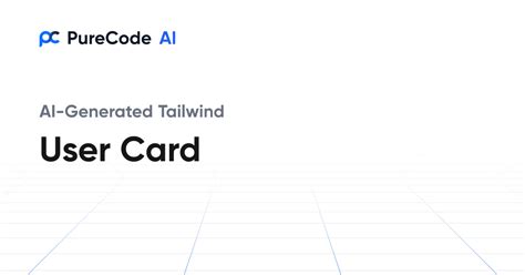 Build Great Tailwind User Card Components Faster Using Ai Tools