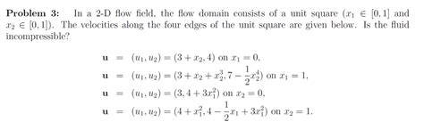 Solved Problem In A D Flow Field The Flow Domain Chegg Com