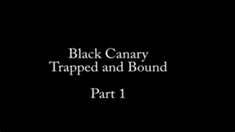 B Canary Trapped And Bound Part 1 Mobilemp4 Version