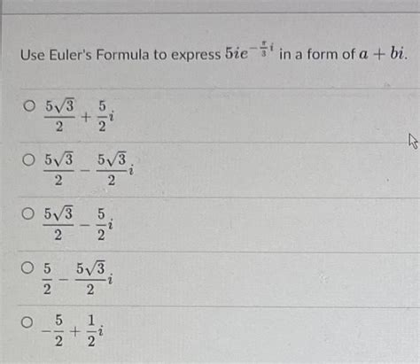 solved use euler s formula to express 5 i
