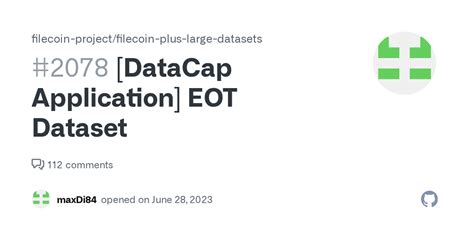 Datacap Application Eot Dataset · Issue 2078 · Filecoin Projectfilecoin Plus Large Datasets