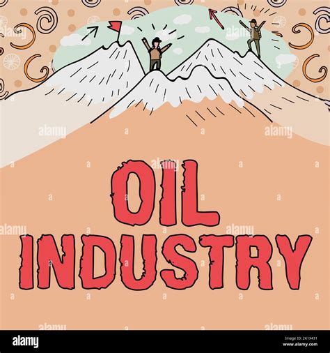 Text Sign Showing Oil Industry Business Approach Exploration