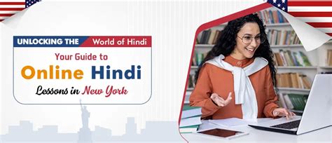Unlocking The World Of Hindi Your Guide To Online Hindi Lessons In New York