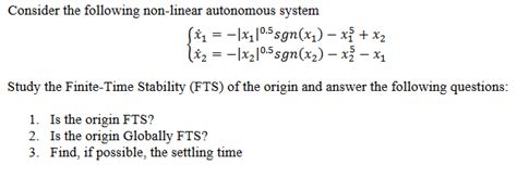 Solved Consider The Following Non Linear Autonomous System