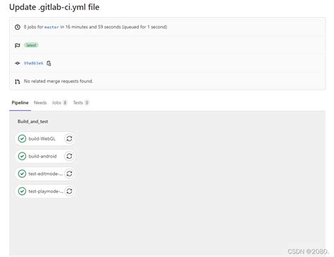 【unity】gitlab Cicd自动化构建unity项目unity Ci 自动打包 Csdn博客