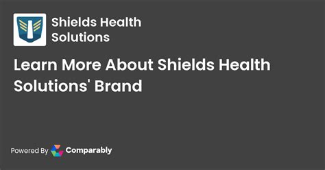 Shields Health Solutions Nps And Customer Reviews Comparably
