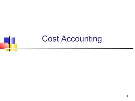 Account Cost Accounting Chptr 1 Ppt