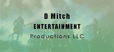 Meet Demarcus Mitchell The Visionary Behind D Mitch Entertainment Productions Llc Umbrella