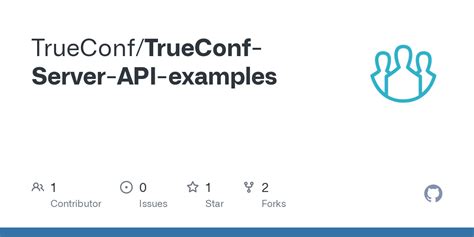 github trueconf trueconf server api examples