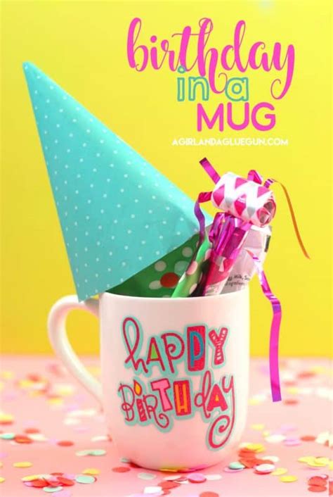 Birthday In A Mug And Free Cut File A Girl And A Glue Gun