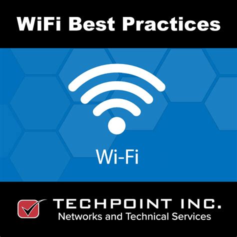 WiFi Network Best Practices TechPoint