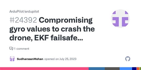 Compromising Gyro Values To Crash The Drone Ekf Failsafe Remains Untriggered 8 · Issue 24392