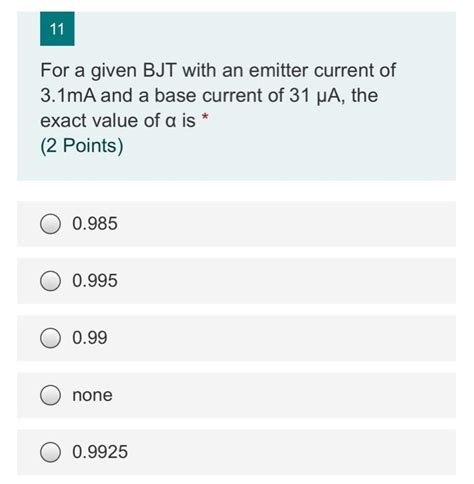 Solved 11 For A Given Bjt With An Emitter Current Of 3 1ma