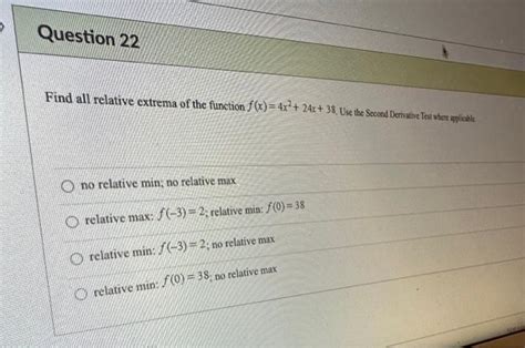 Solved Find All Relative Extrema Of The Function