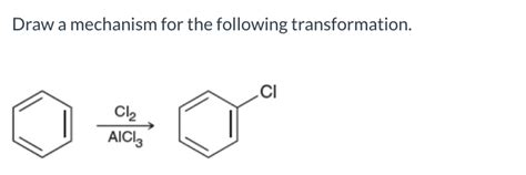 Solved Draw a mechanism for the following transformation. | Chegg.com